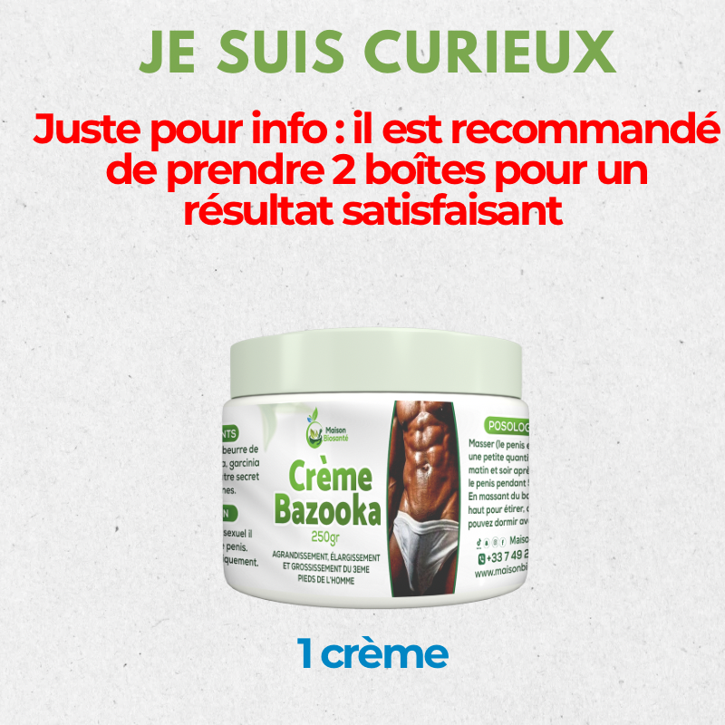 CREME BAZOUKA AGRANDISSEMENT GÉNITAL DE L'HOMME 100% BIO – Maison biosante